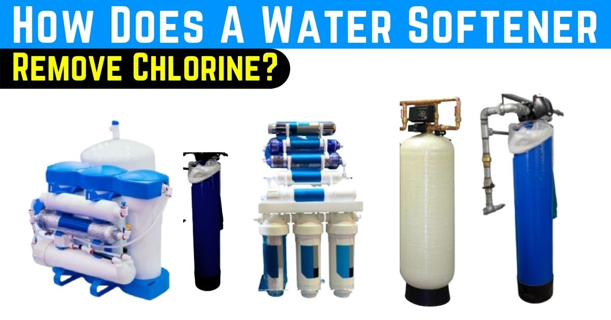 Does A Water Softener Remove Chlorine